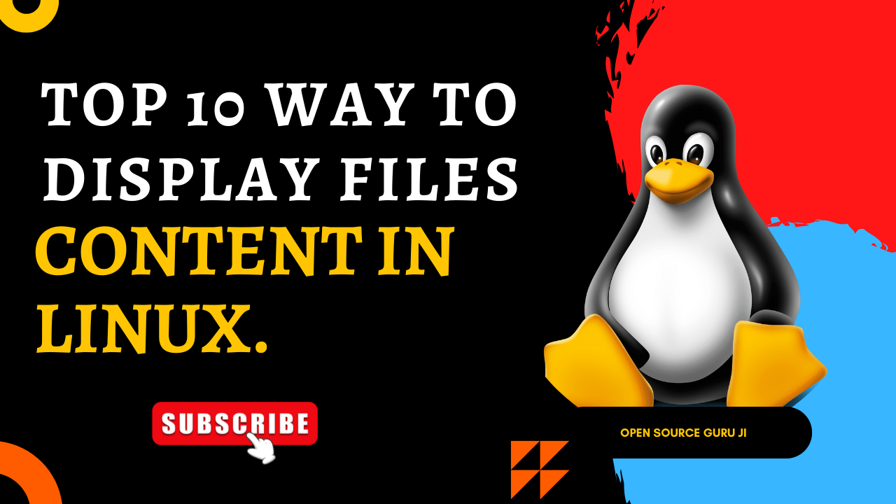Top 10 Way To Displaycheck Files Content In Linux